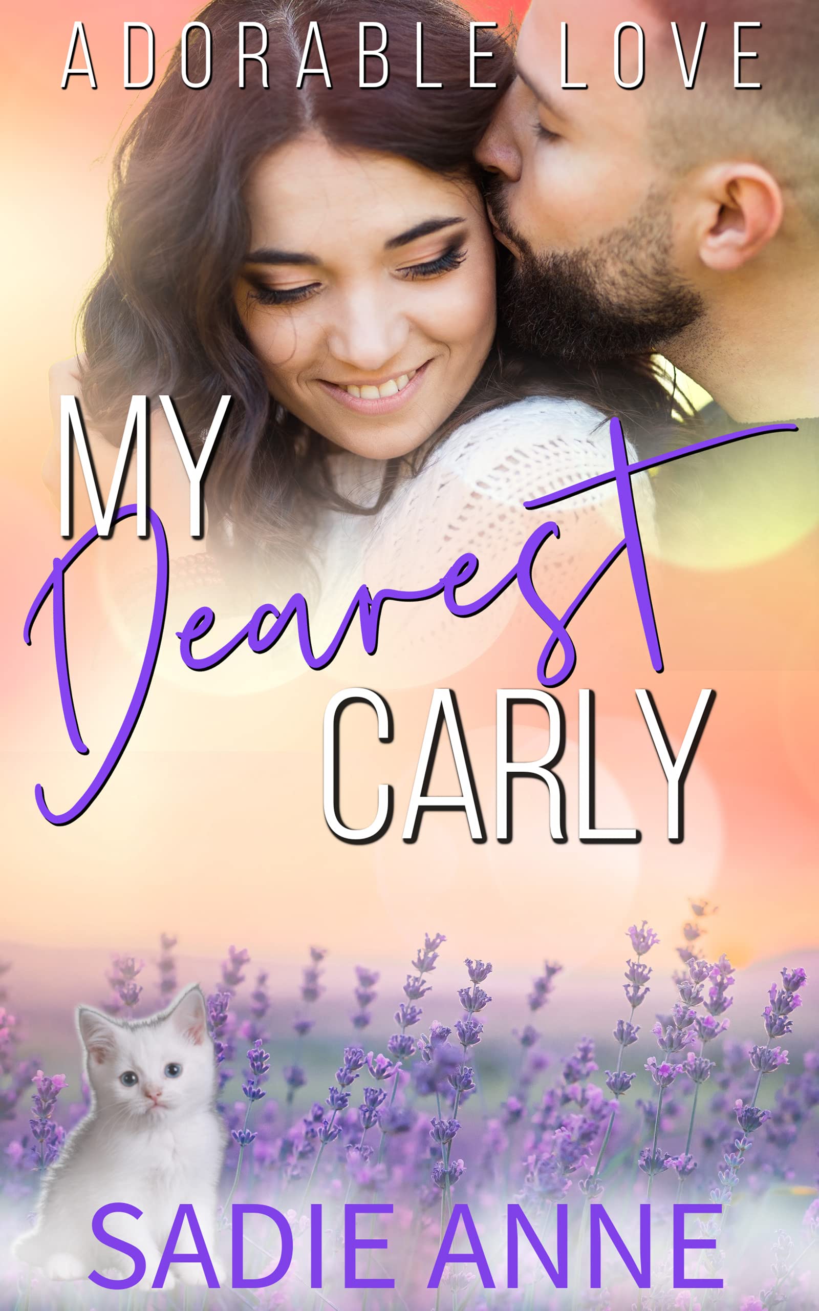 My Dearest Carly (Adorable Love #3) by Sadie Anne | Goodreads