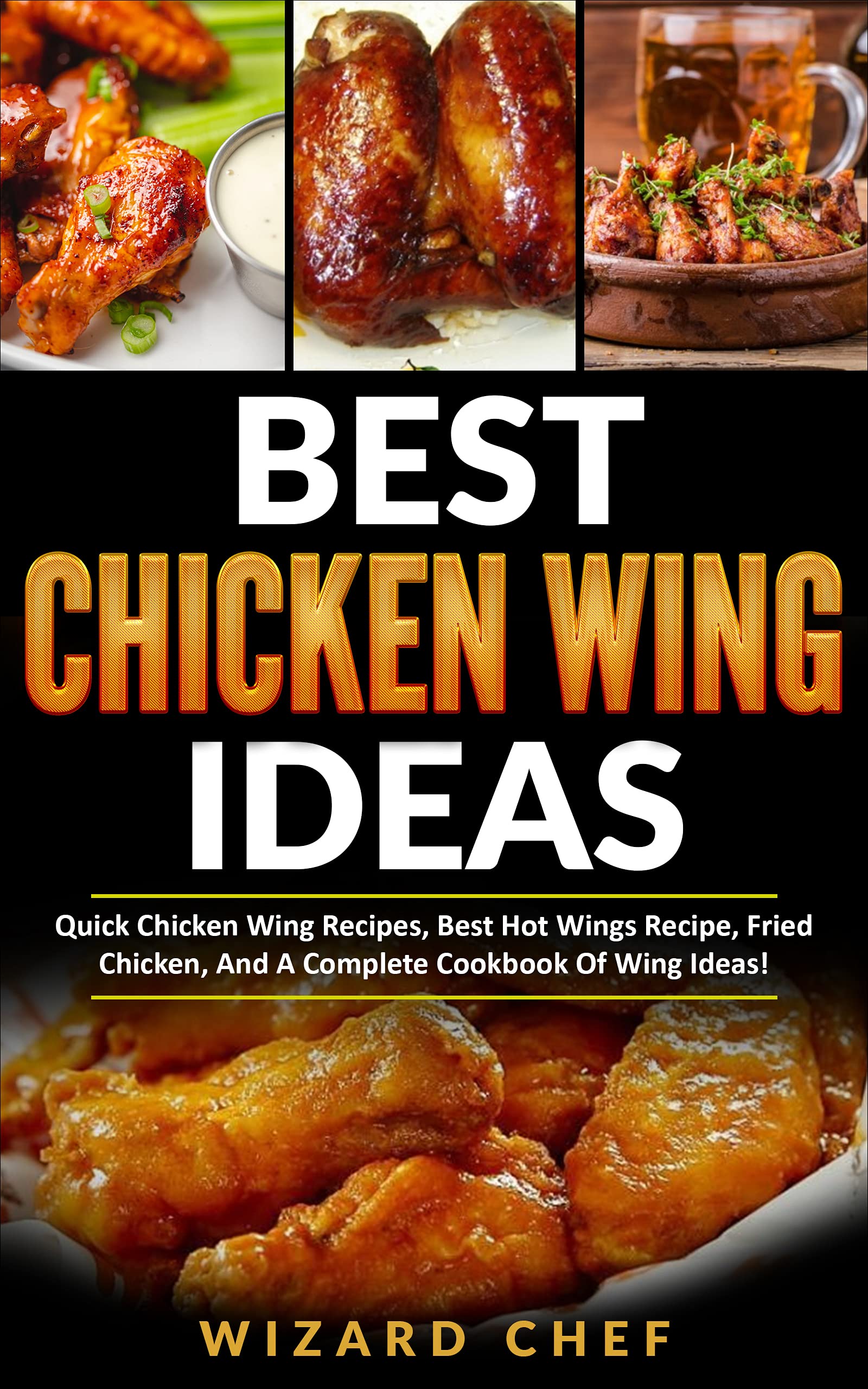 Best Chicken Wing Ideas: Quick Chicken Wing Recipes, Best Hot Wings ...
