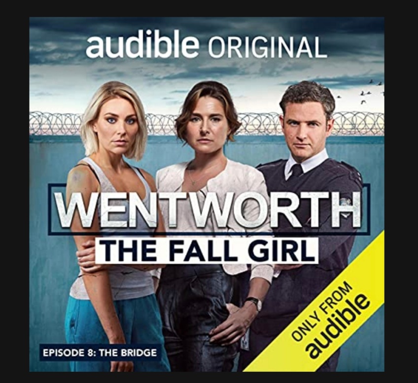 Wentworth the Fall Girl, Episode 8: The Bridge by Libby Tanner | Goodreads