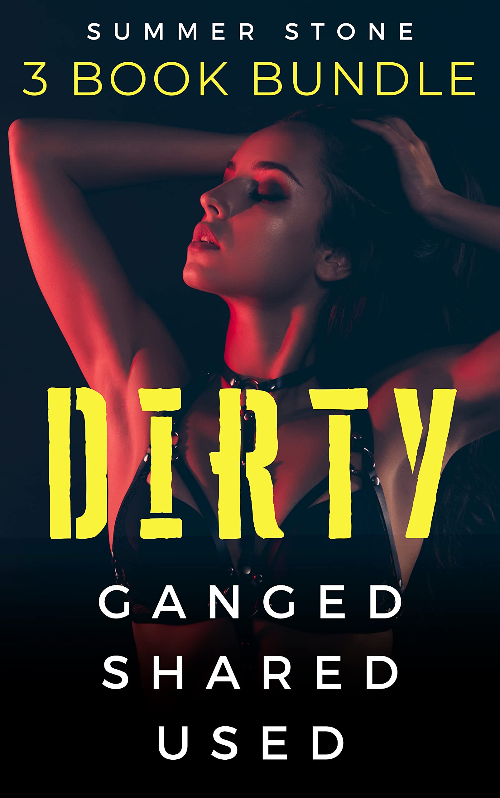 Dirty: 3 Book Bundle by Summer Stone | Goodreads