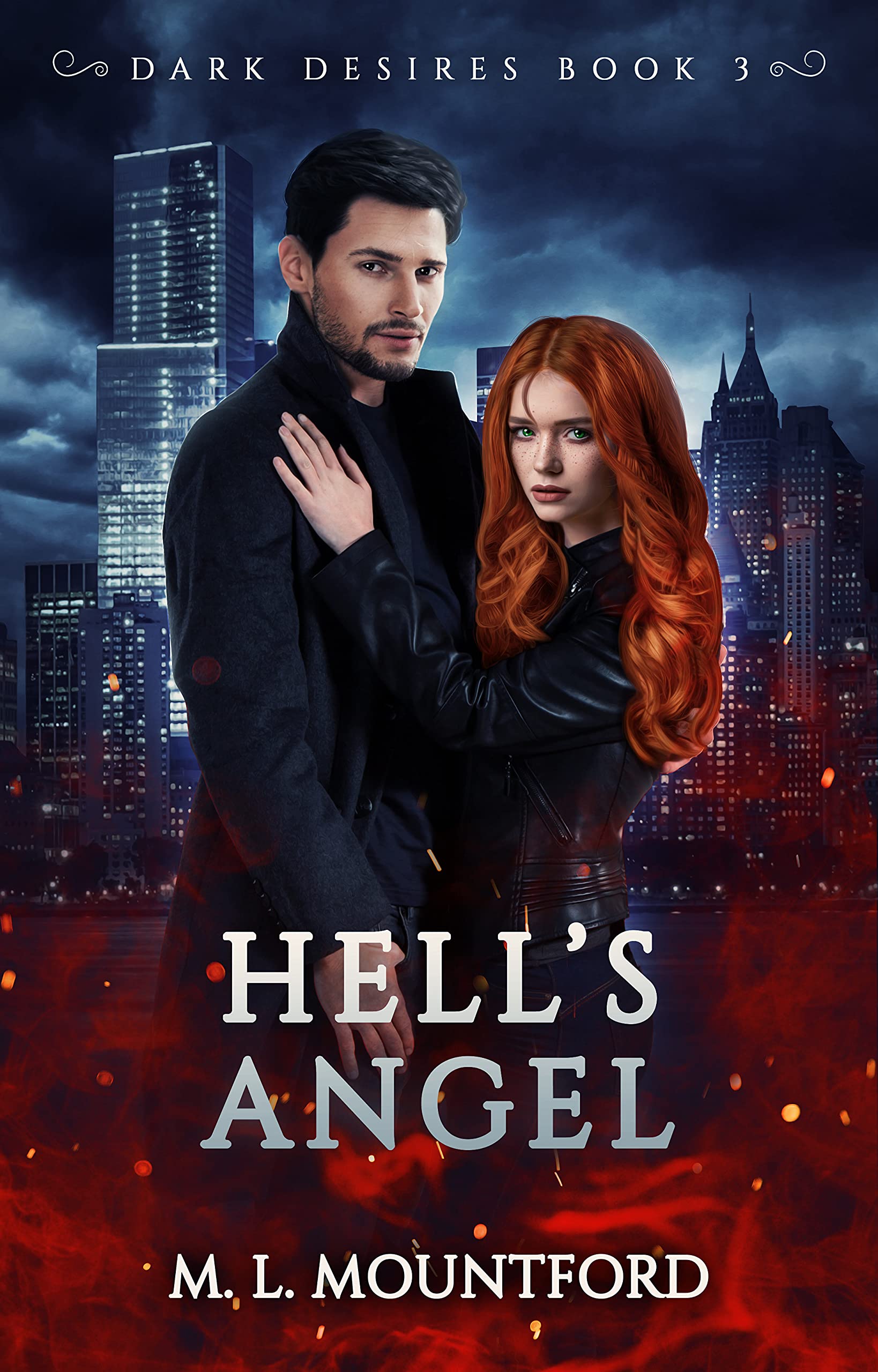 Hell's Angel (Dark Desires #3) by M.L. Mountford | Goodreads