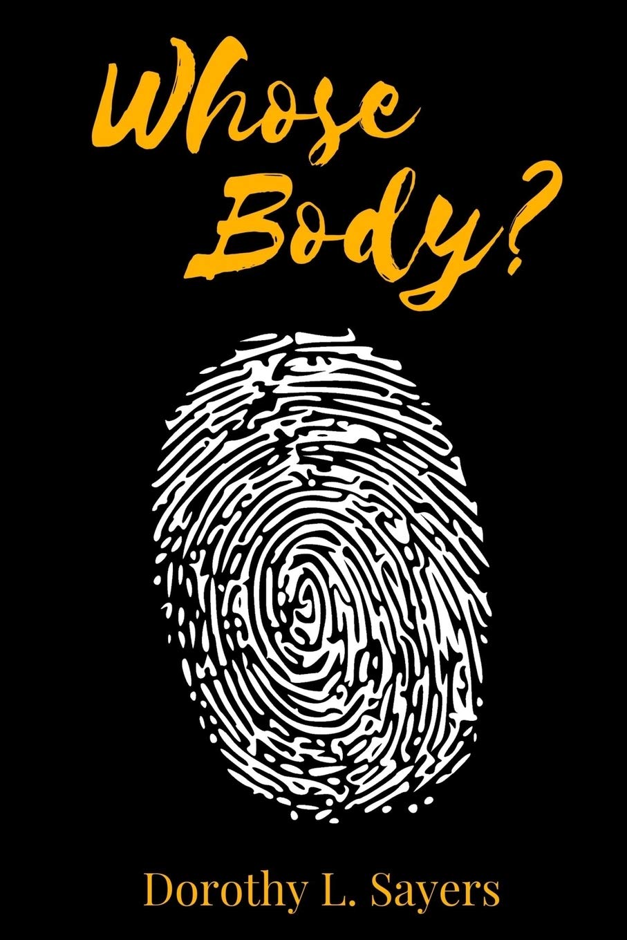 Whose Body? by Dorothy L. Sayers | Goodreads