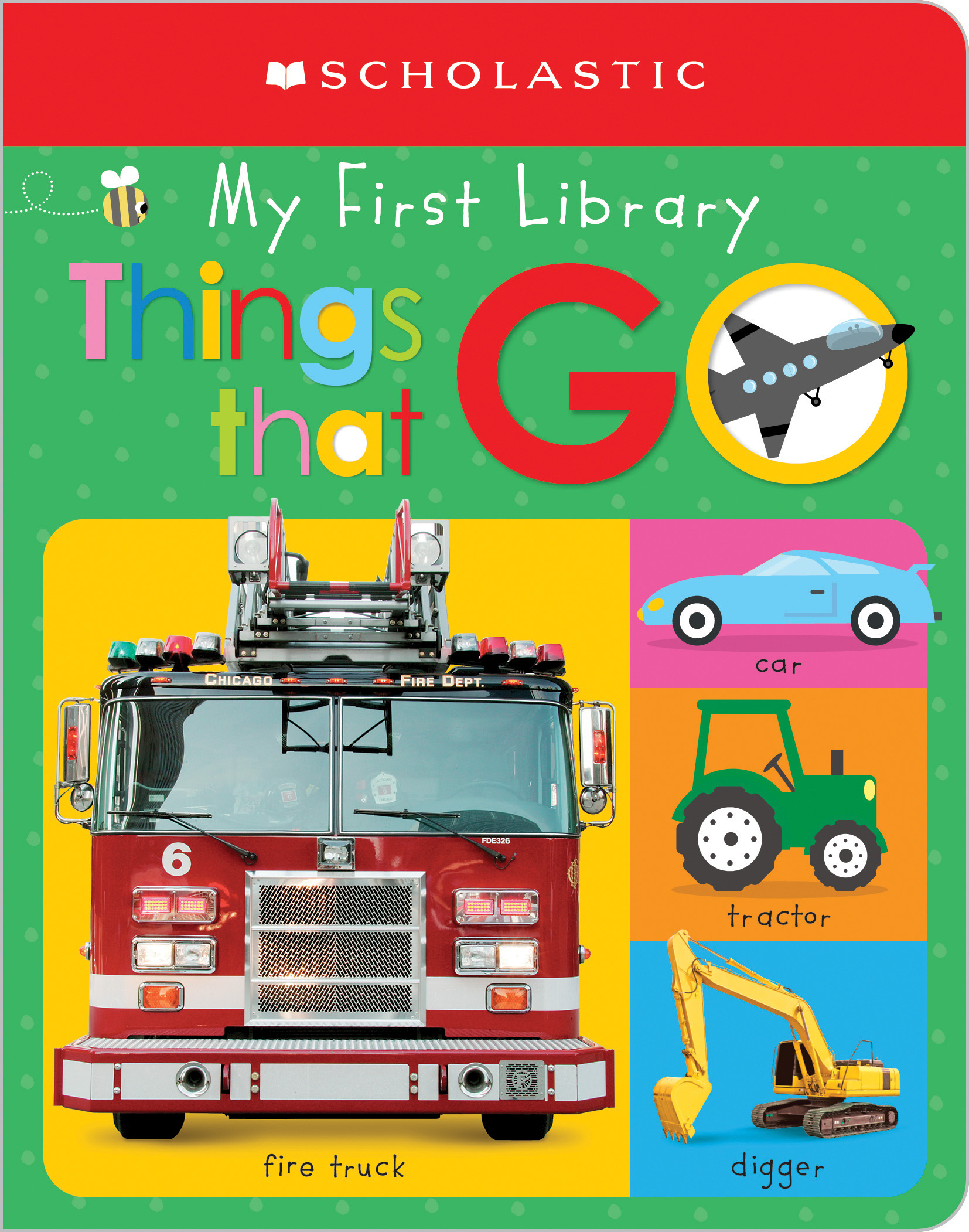 My First Things That Go: Scholastic Early Learners by Scholastic Inc ...