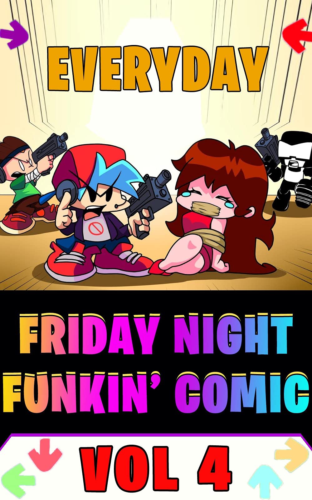(Unofficial) Everyday Friday Night Funkin': Comic Book Vol. 04 by Matt ...