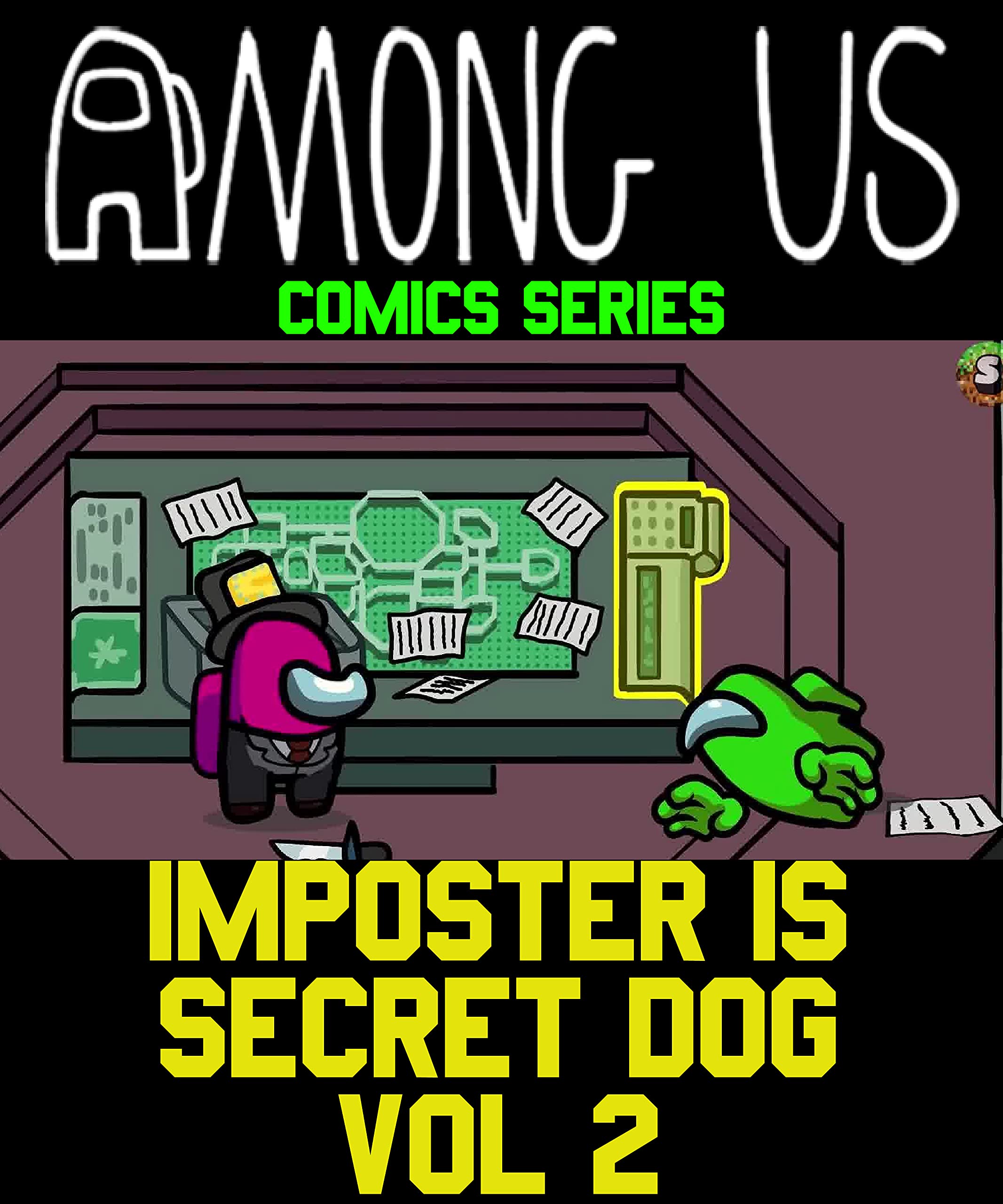 AMONG US COMICS: Imposter Is Secret Dog 2 by Jack Henderson | Goodreads