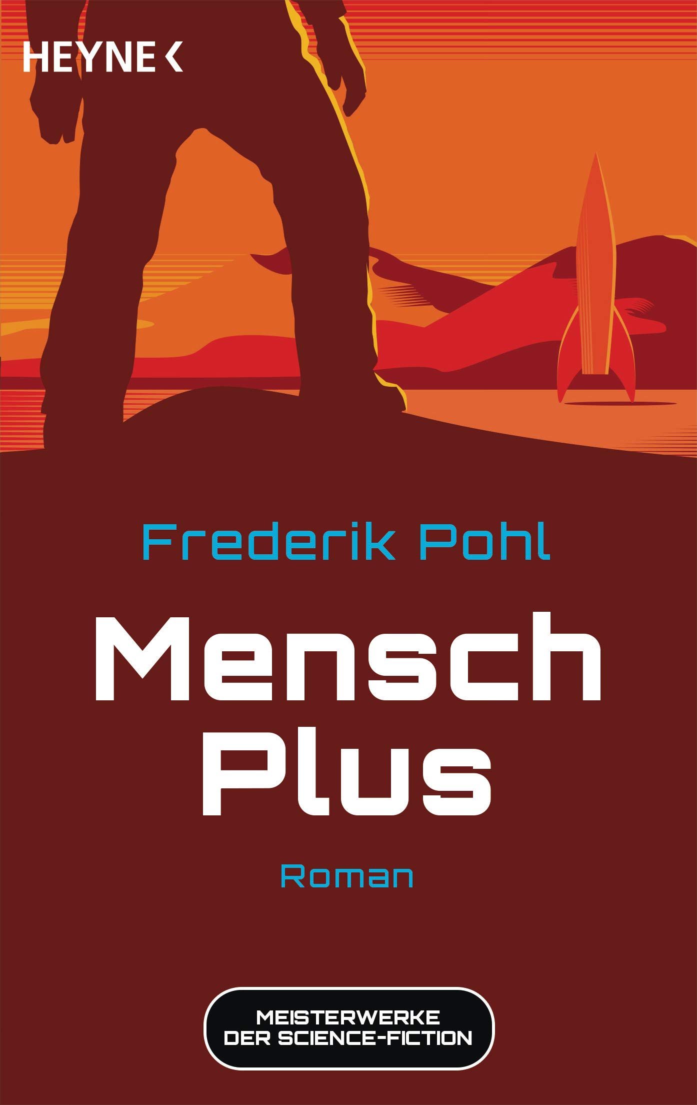 Mensch Plus: Meisterwerke der Science Fiction by Frederik Pohl | Goodreads