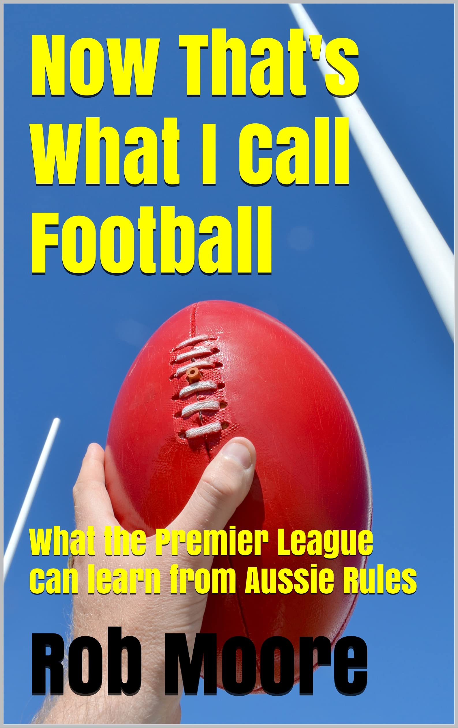 Now That's What I Call Football: What the Premier League can learn from ...