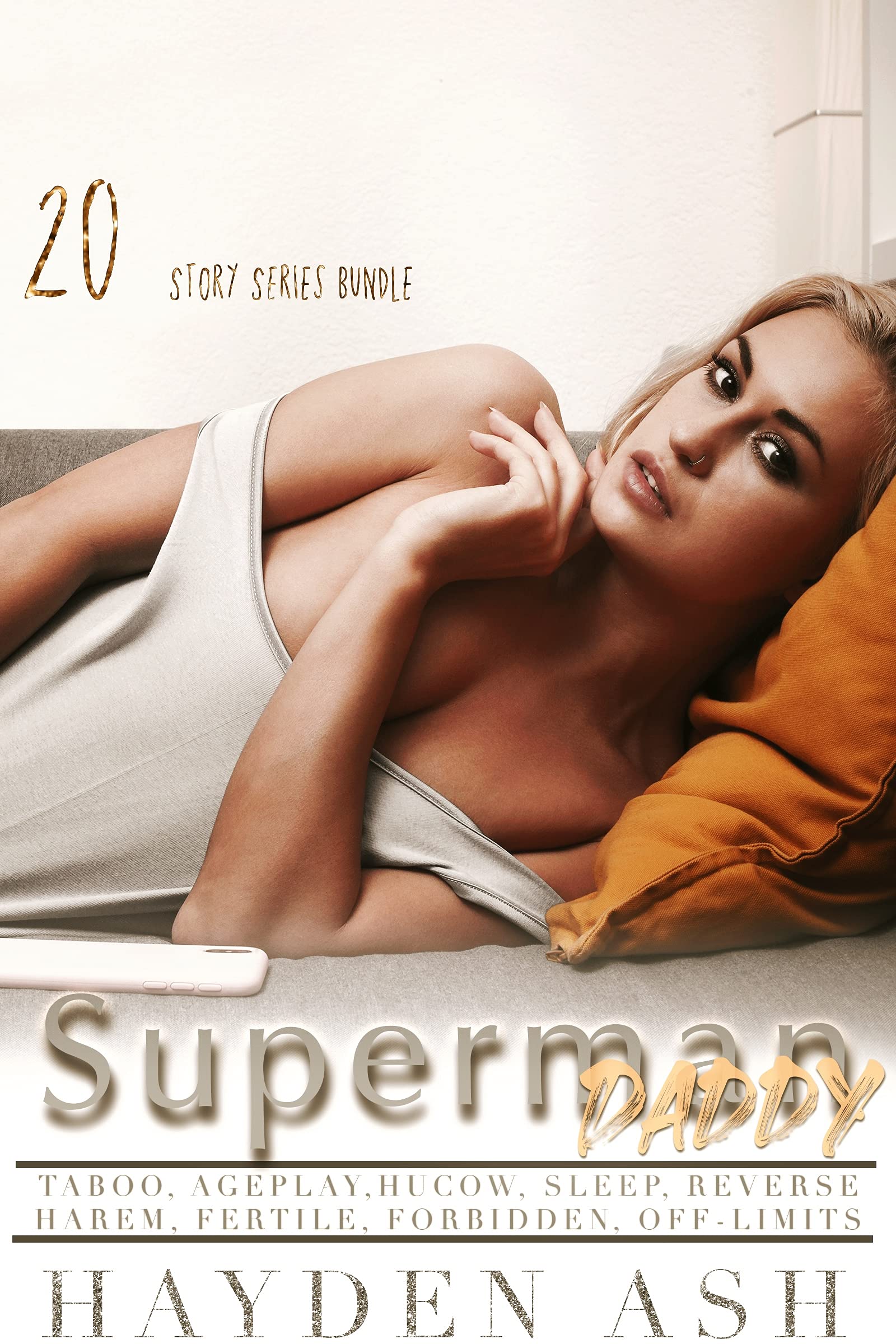 Superman Daddy: 20 Story Taboo Bundle by Hayden Ash | Goodreads