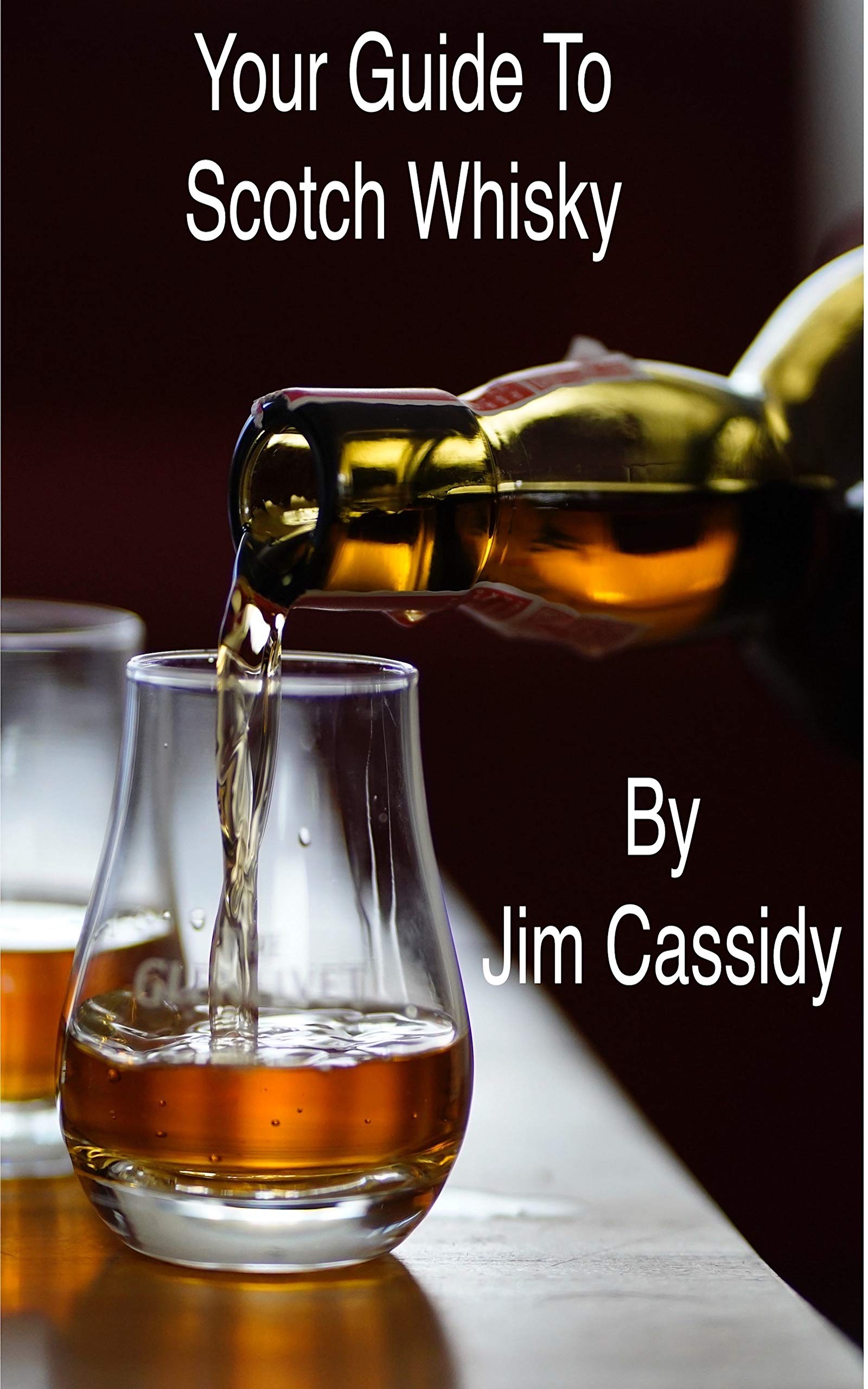 Your Guide to Scotch Whisky by Jim Cassidy | Goodreads