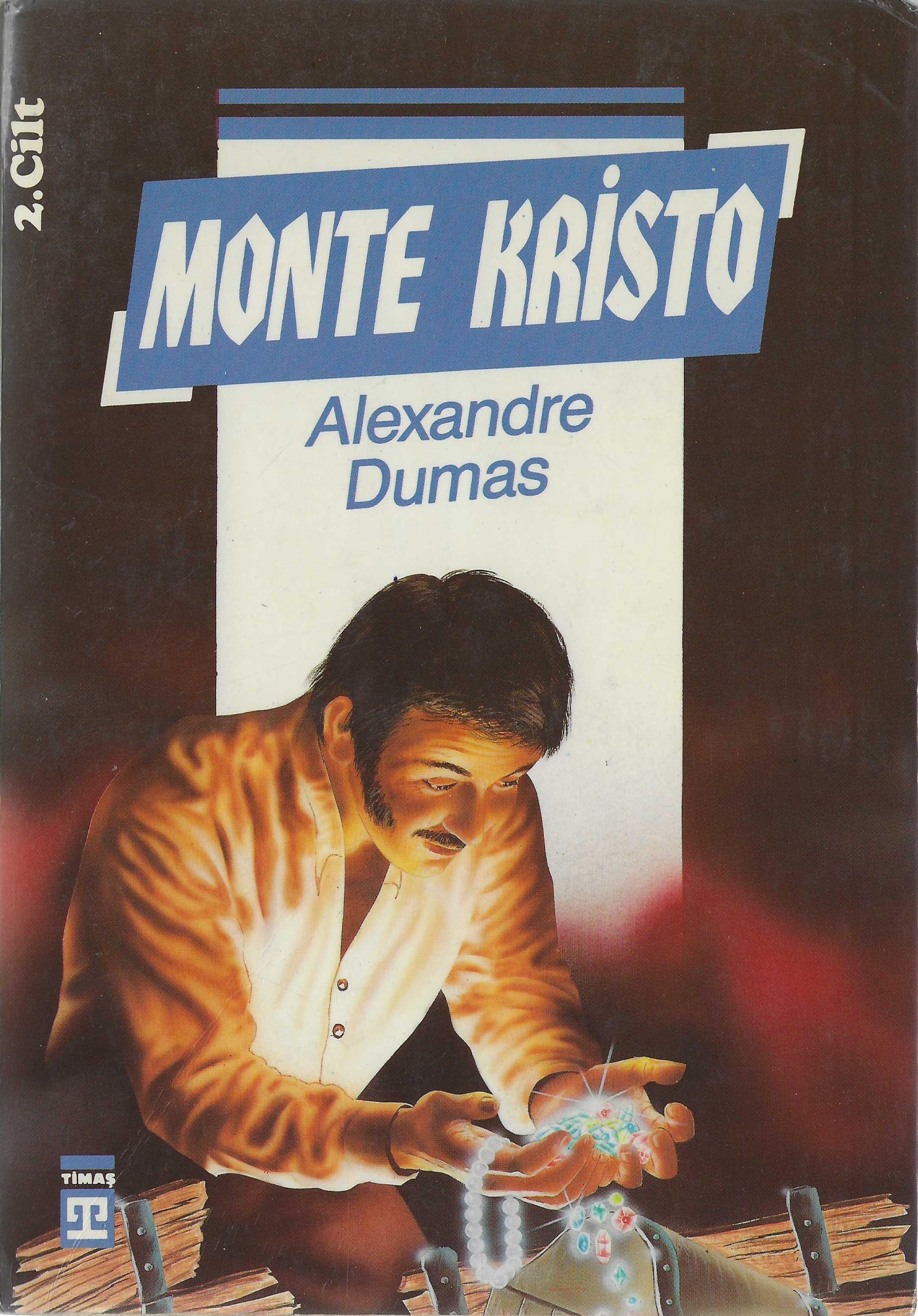Monte Kristo (2. Cilt) by Alexandre Dumas | Goodreads