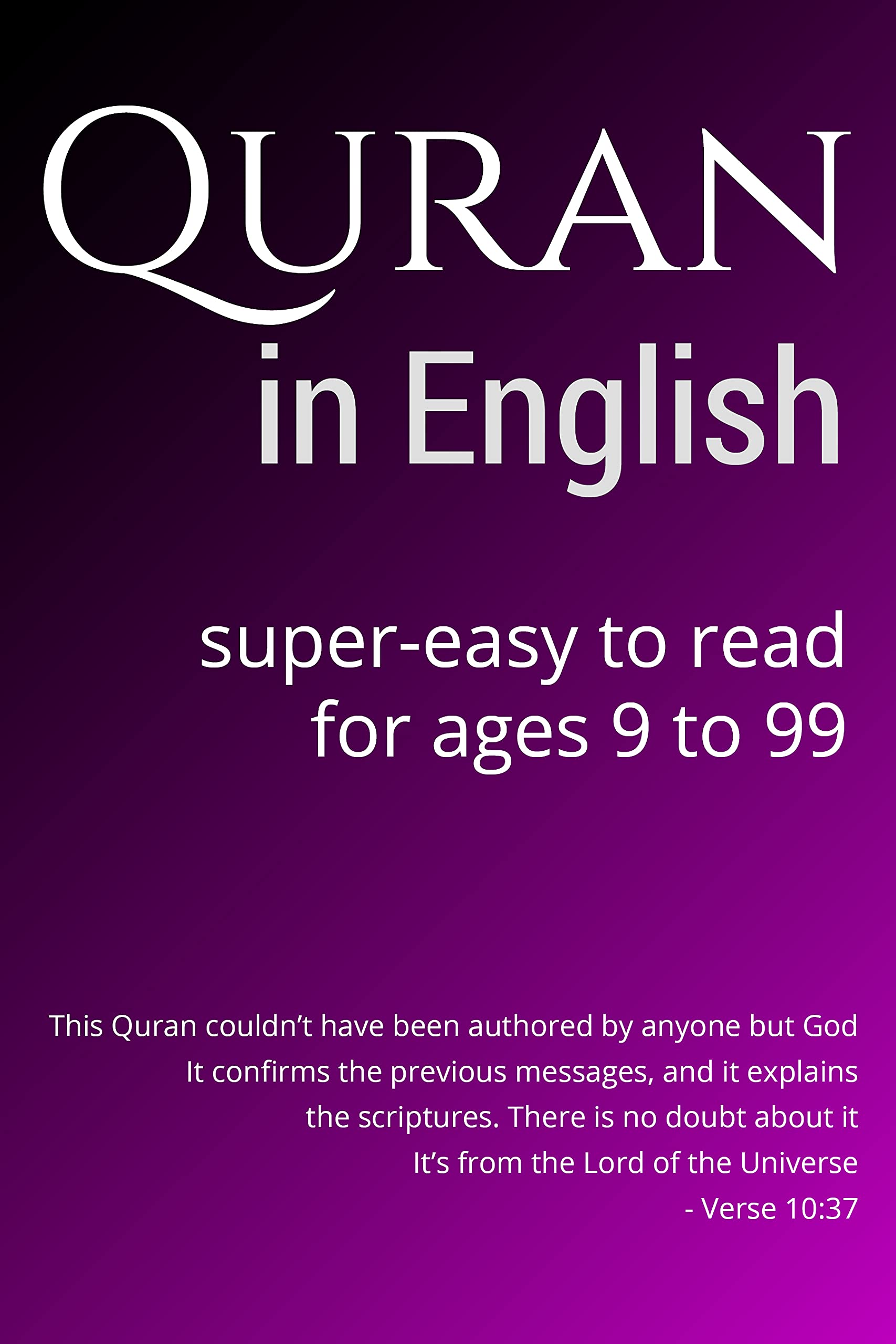 Quran In English Super Easy To Read For Ages 9 To 99 By Talal Itani quran-in-english-super-easy-to-read-for-ages-9-to-99-by-talal-itani