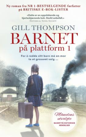 Barnet på plattform 1 by Gill Thompson | Goodreads