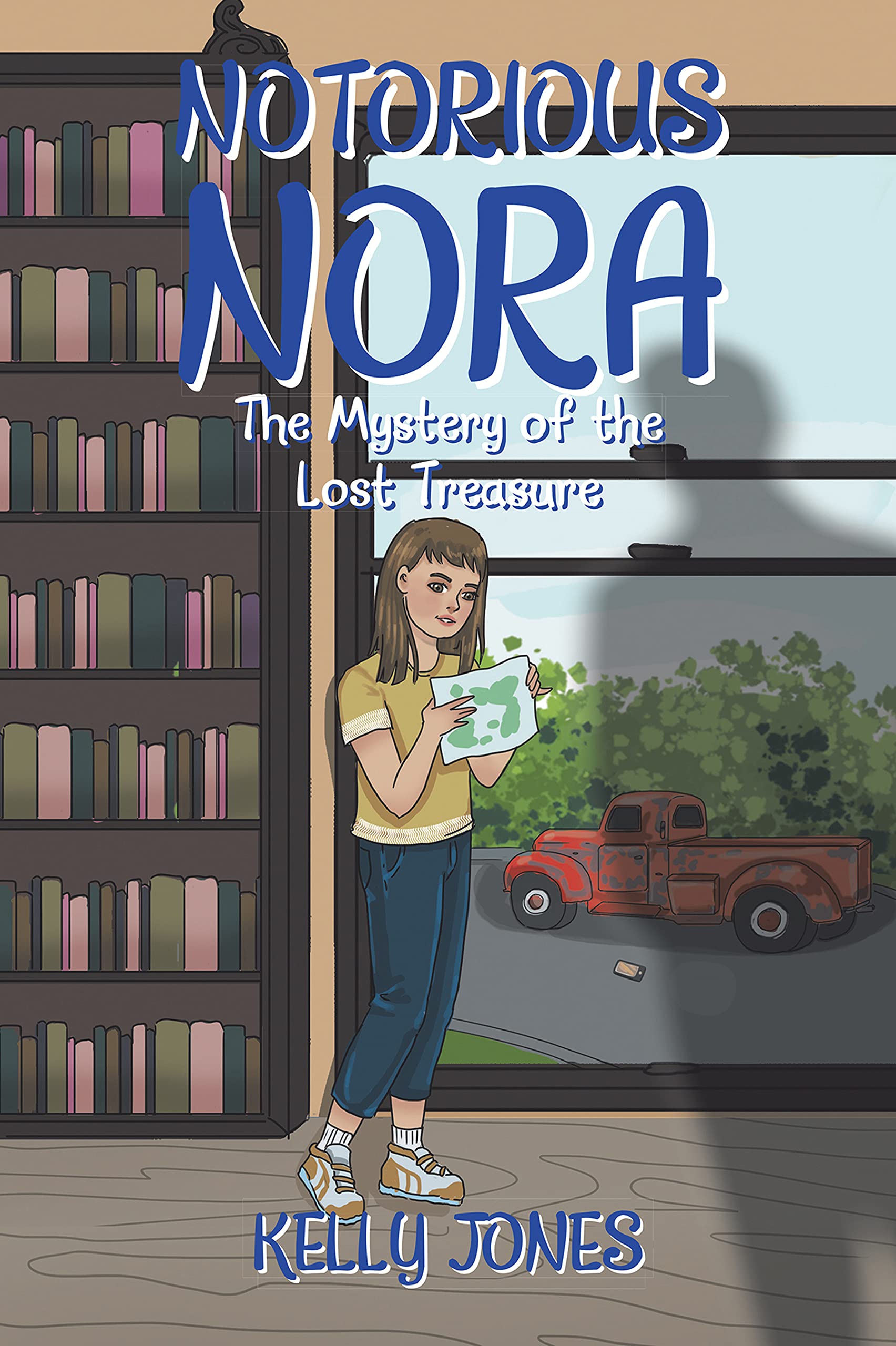 Notorious Nora: The Mystery of the Lost Treasure by Kelly Jones | Goodreads