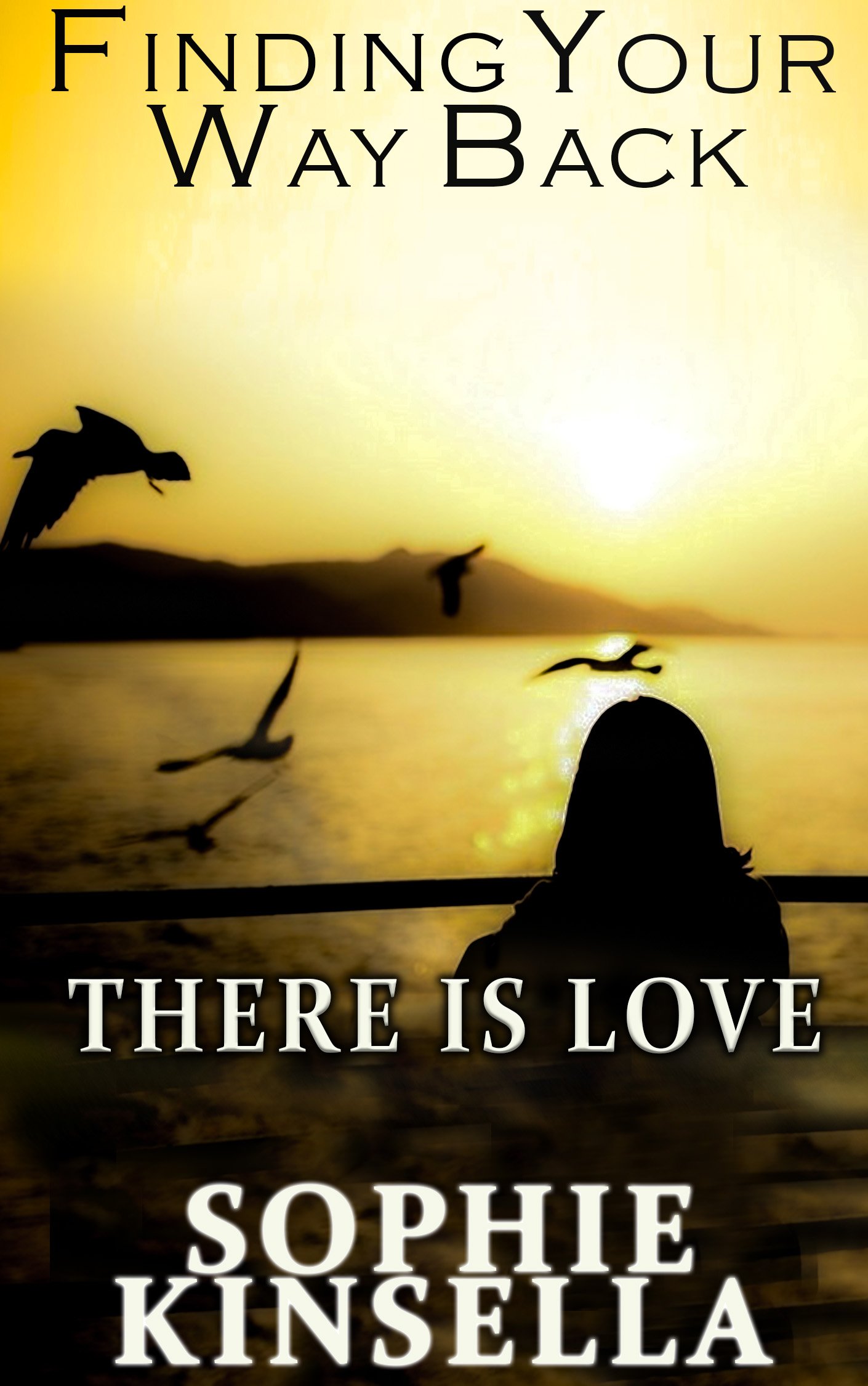 Finding Your Way Back by Sophie Kinsella | Goodreads