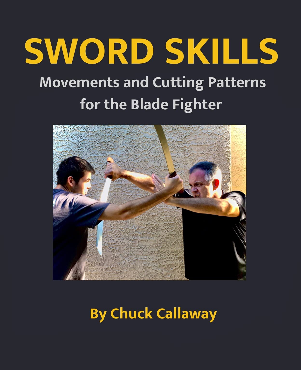 Sword Skills : Movements and Cutting Patterns for the Blade Fighter by ...