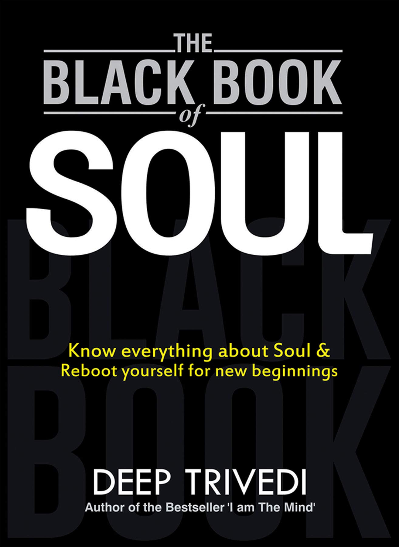 The Black Book of Soul by Deep Trivedi | Goodreads