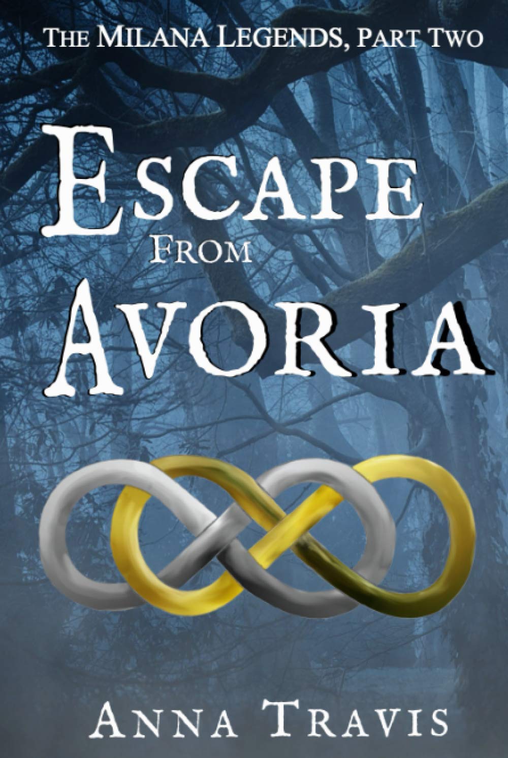Escape From Avoria: A Christian Fiction Adventure by Anna Travis ...