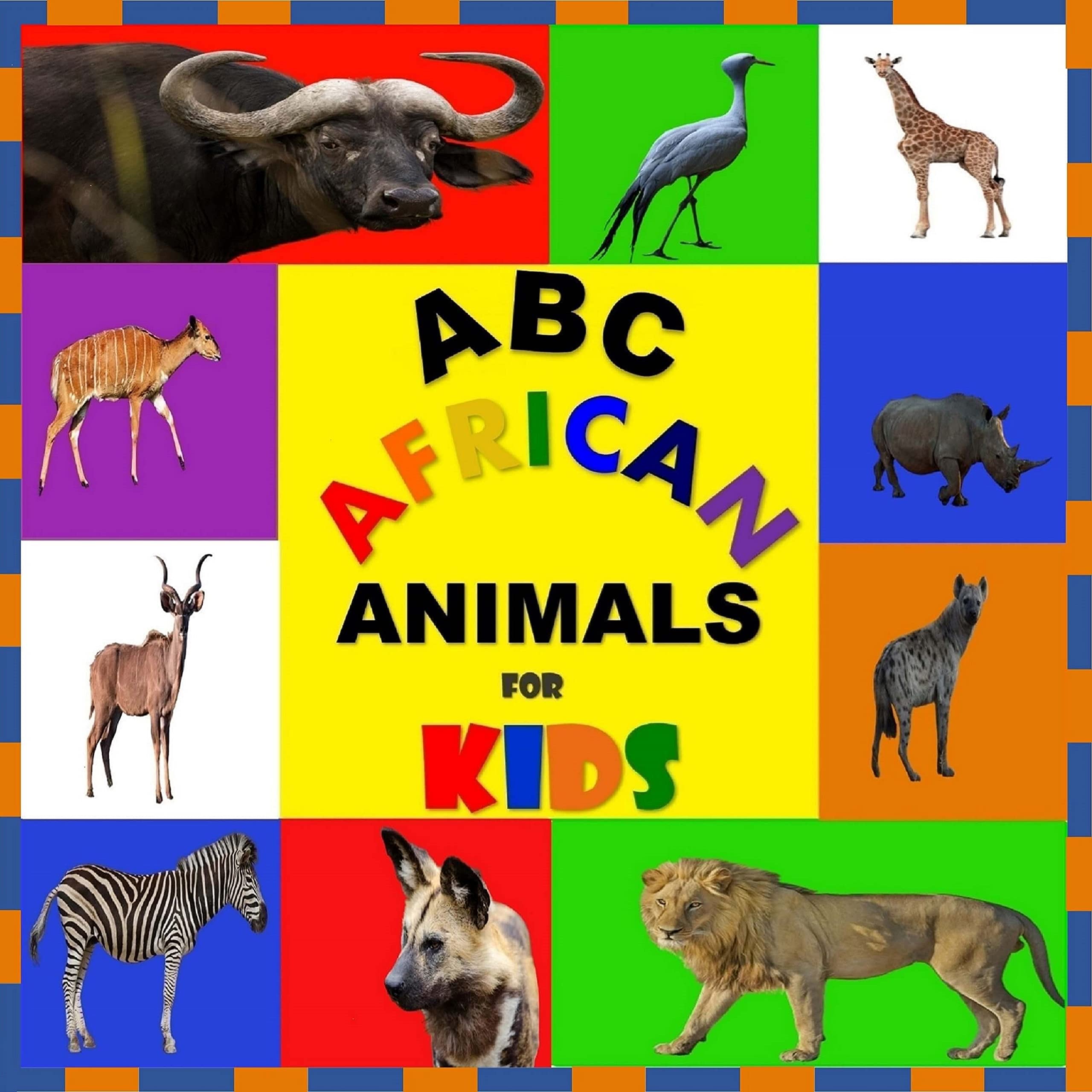 ABC African Animals For Kids: The Beautiful ABC African Animals Book ...