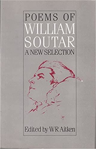 Poems of William Soutar: A New Selection by William Soutar | Goodreads