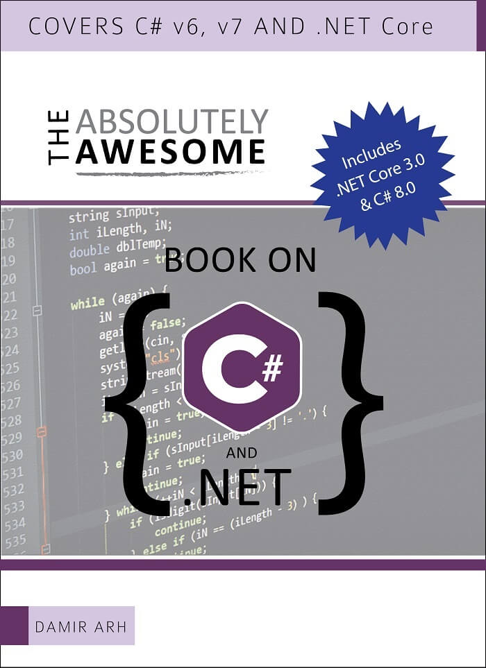 The Absolutely Awesome Book on C# and .NET by Damir Arh | Goodreads