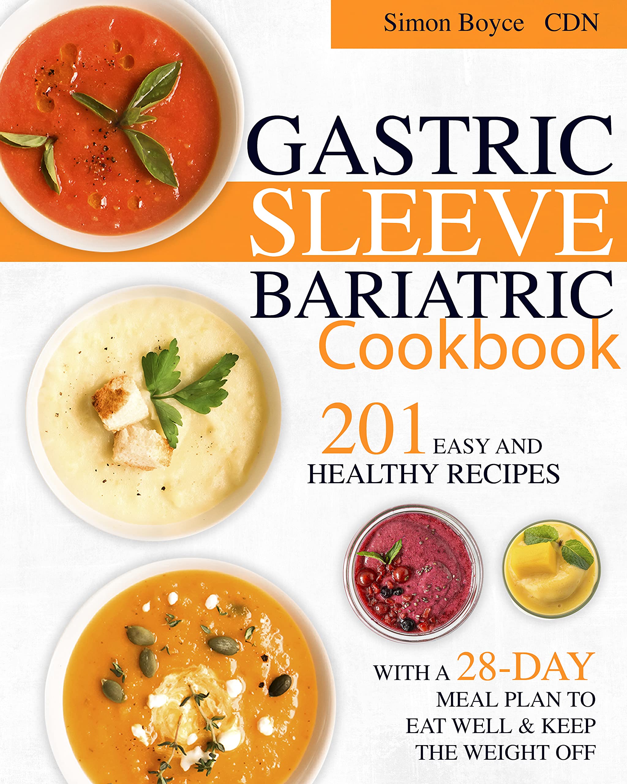 The Gastric Sleeve Bariatric Cookbook: The Essential Guide For A ...