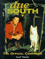 "Due South": the Official Companion by Geoff Tibballs | Goodreads