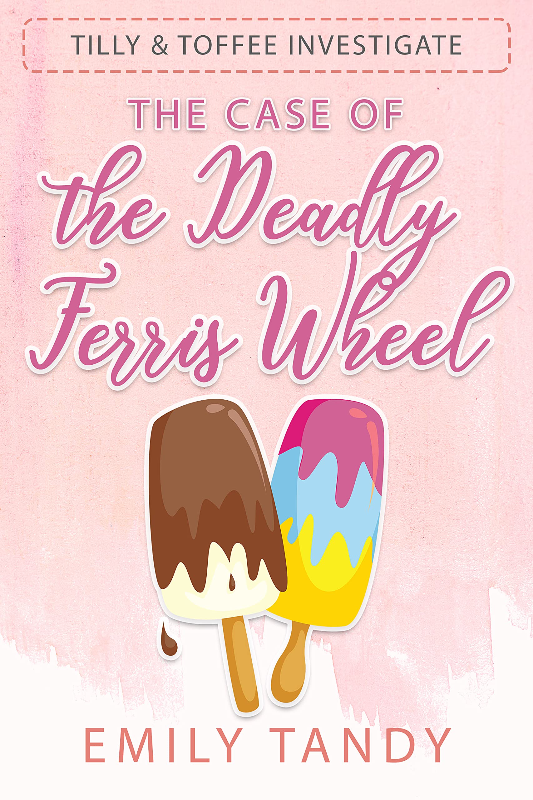 The Case of the Deadly Ferris Wheel by Emily Tandy | Goodreads