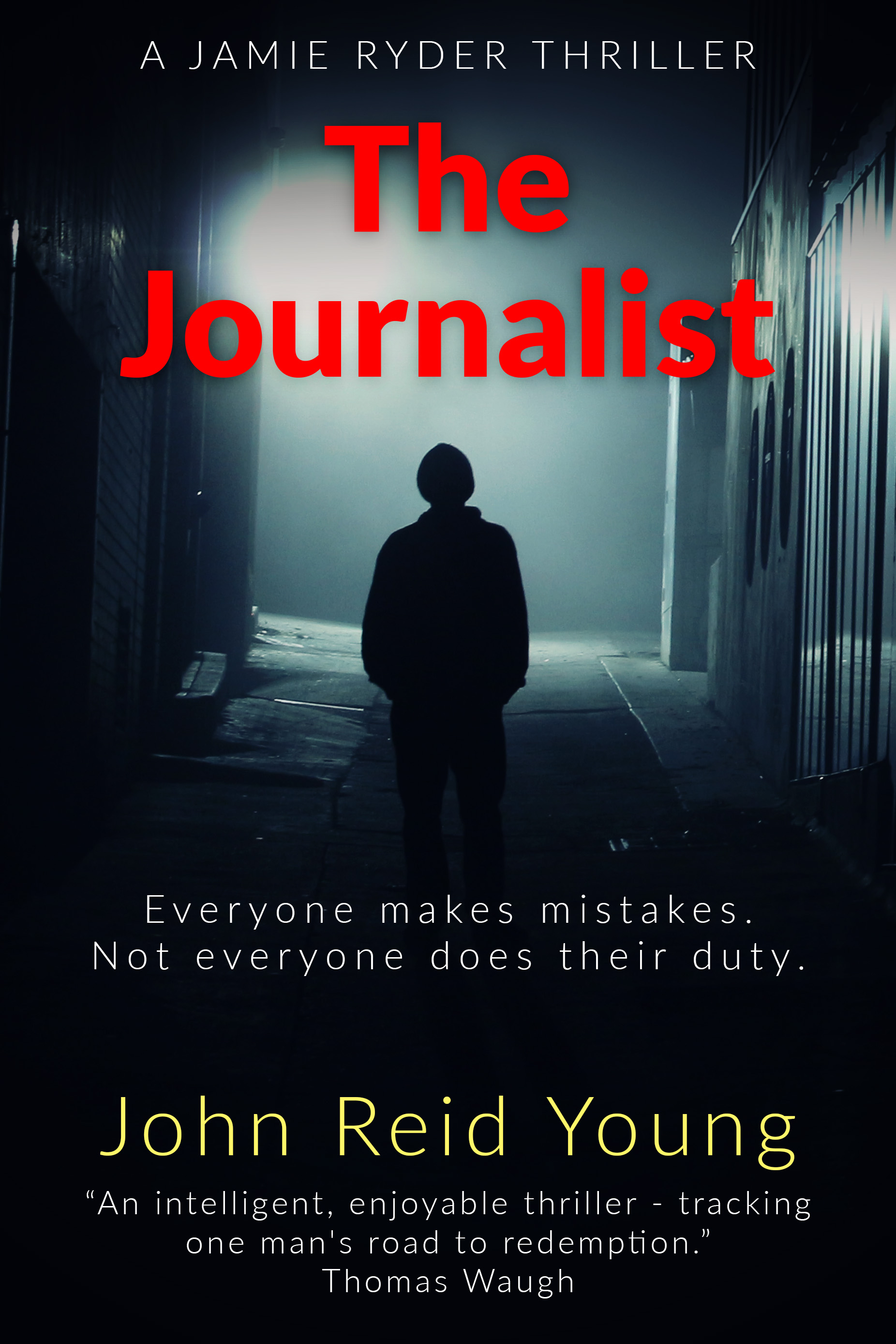 The Journalist by John Reid Young | Goodreads