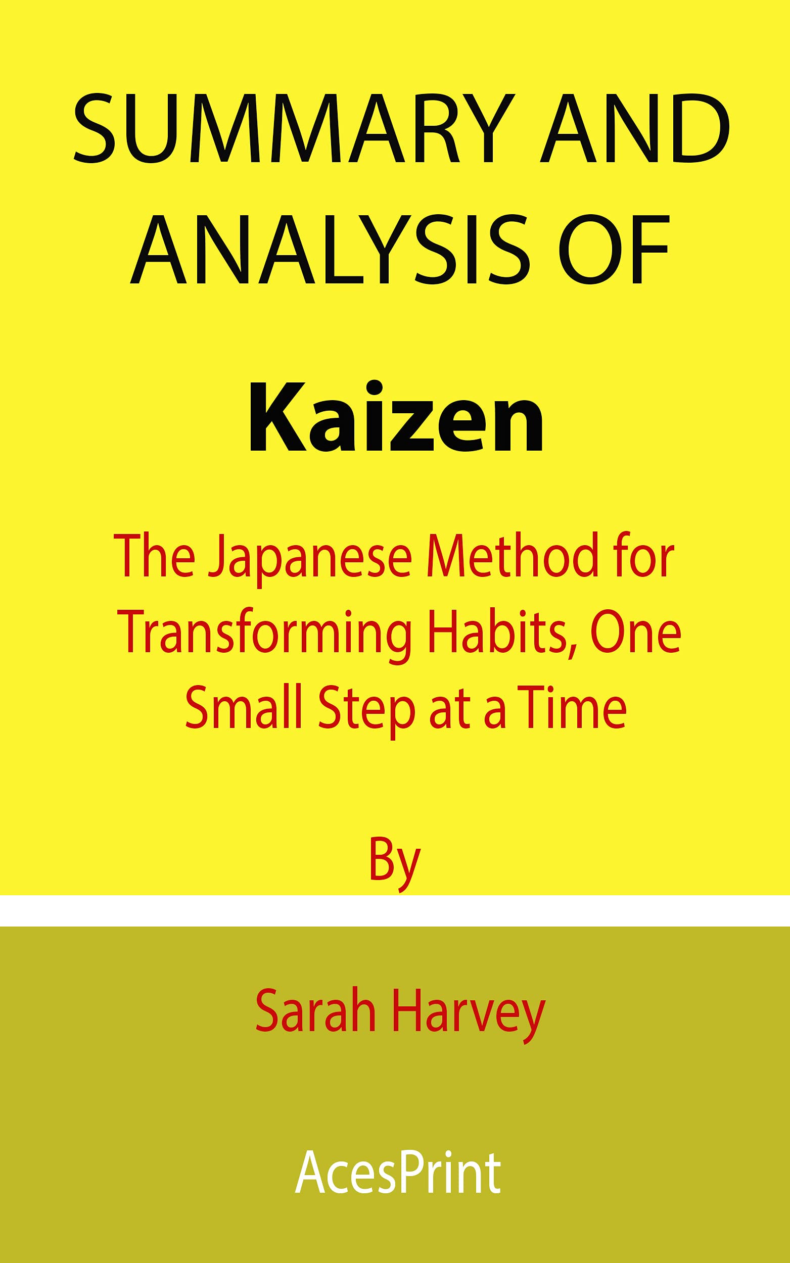 Summary and Analysis of Kaizen: The Japanese Method for Transforming ...