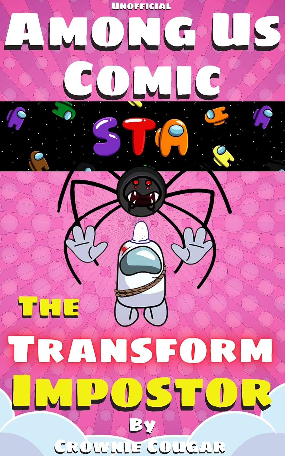 Among Us Comic (Unofficial): STA The Transform Impostor by Crownie ...