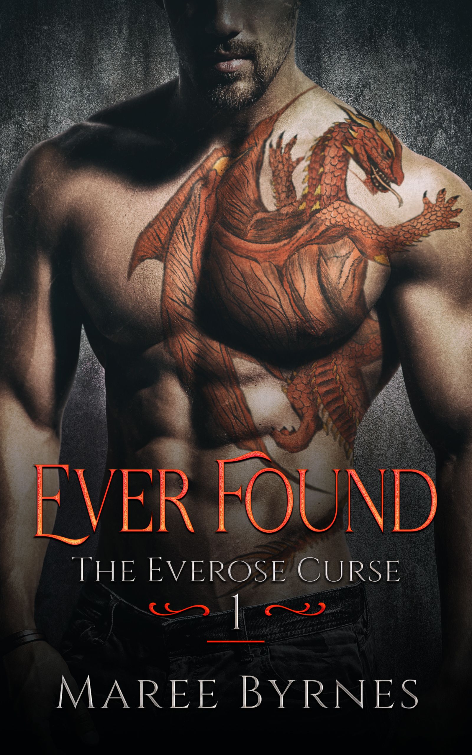 Ever Found (The Everose Curse Trilogy Book One) by Maree Byrnes | Goodreads