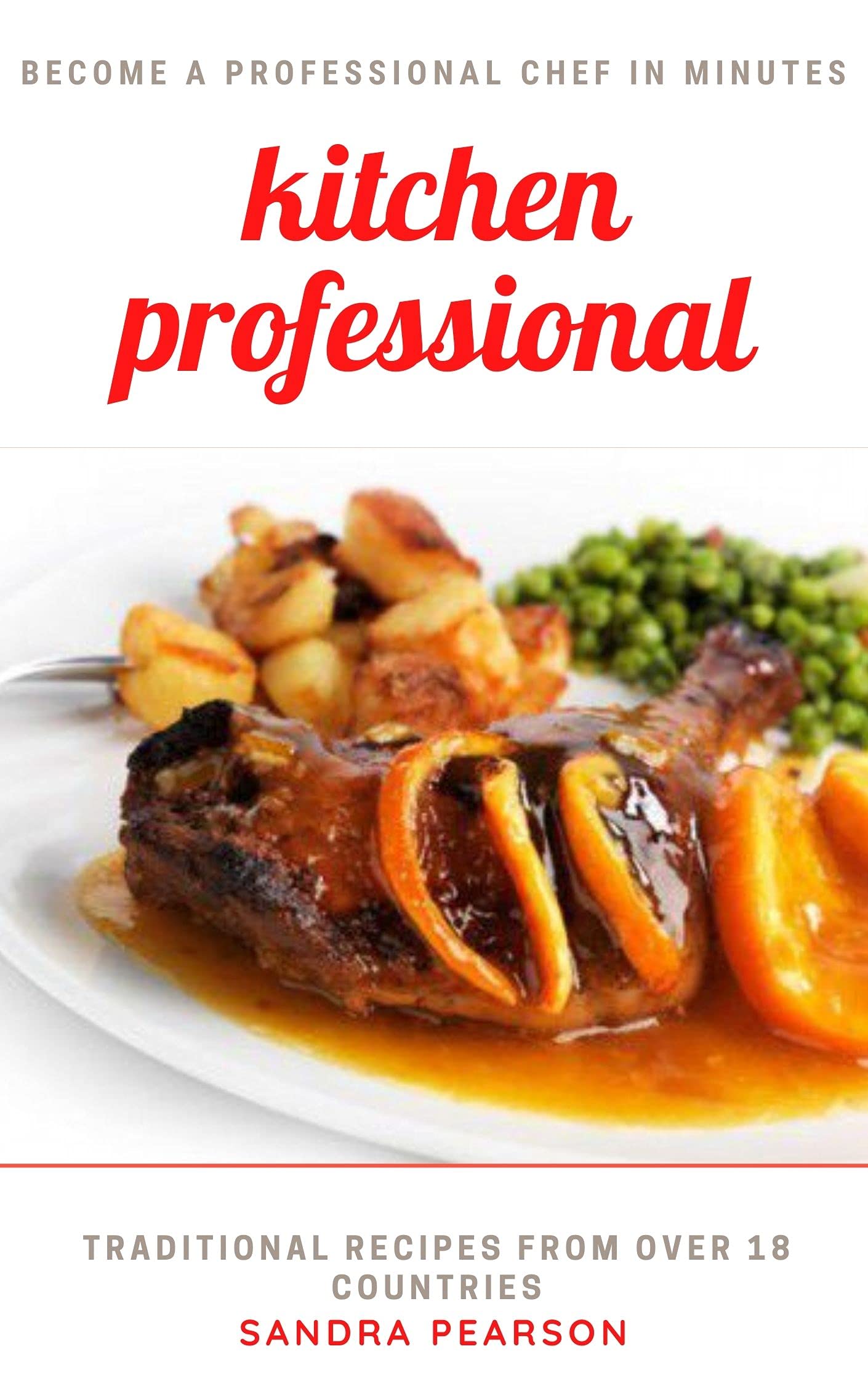 Kitchen Professional: Traditional recipes from over 18 countries by ...