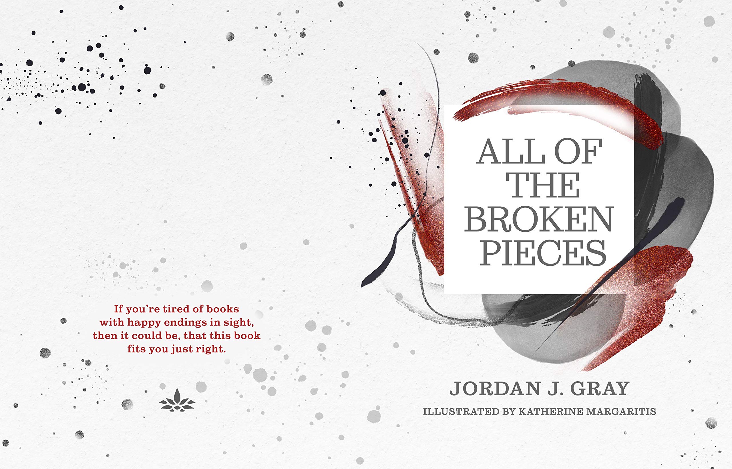 All the Broken Pieces by Jordan J. Gray | Goodreads