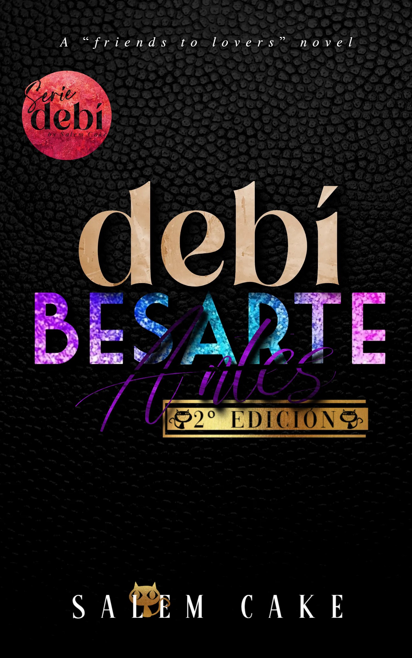 Debi besarte antes (Debí #1) by Salem Cake | Goodreads