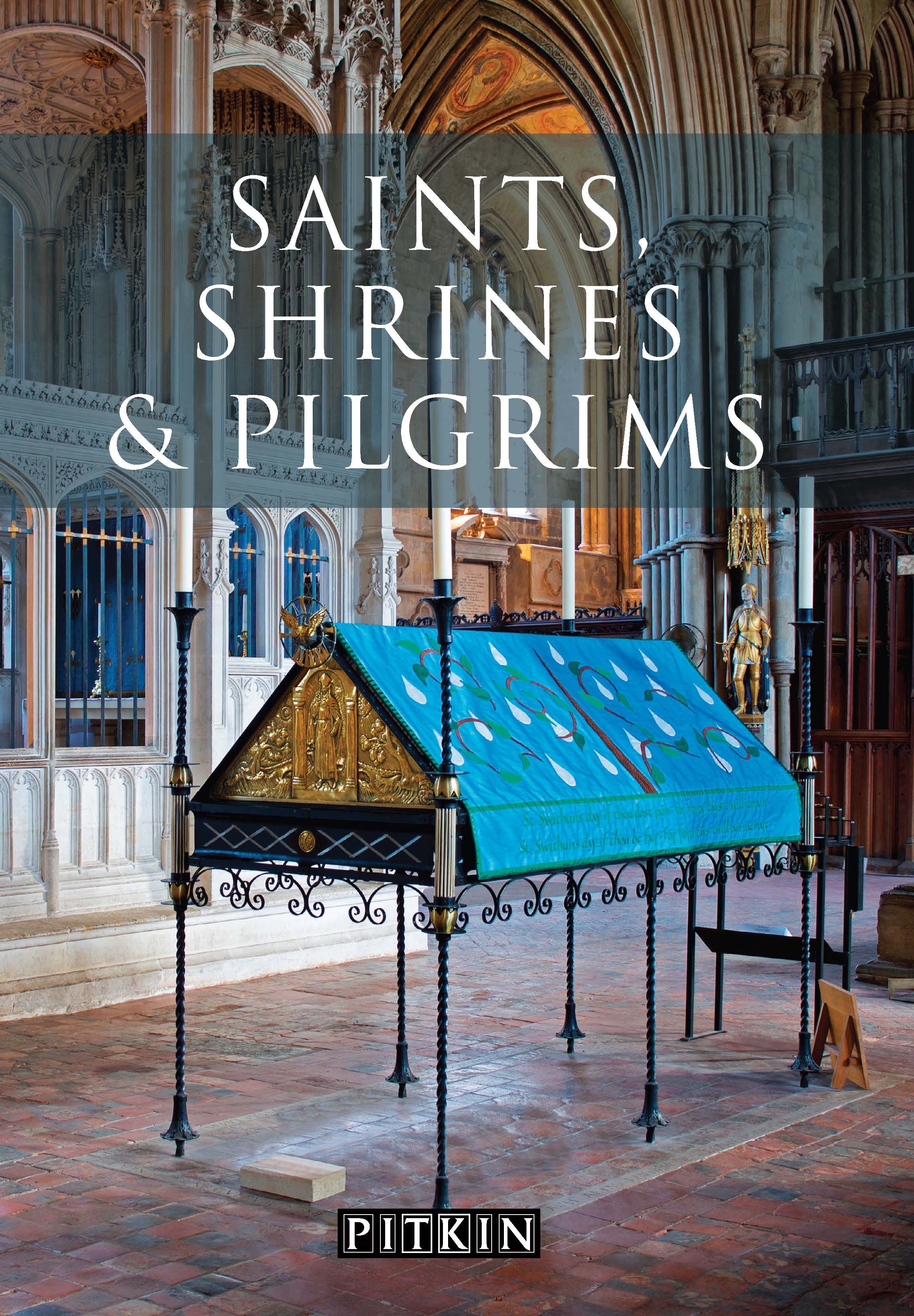 Saints, Shrines & Pilgrims by Keith Sugden | Goodreads