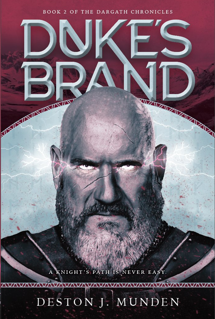 Duke's Brand (Dargath Chronicles #2) by Deston J. Munden | Goodreads