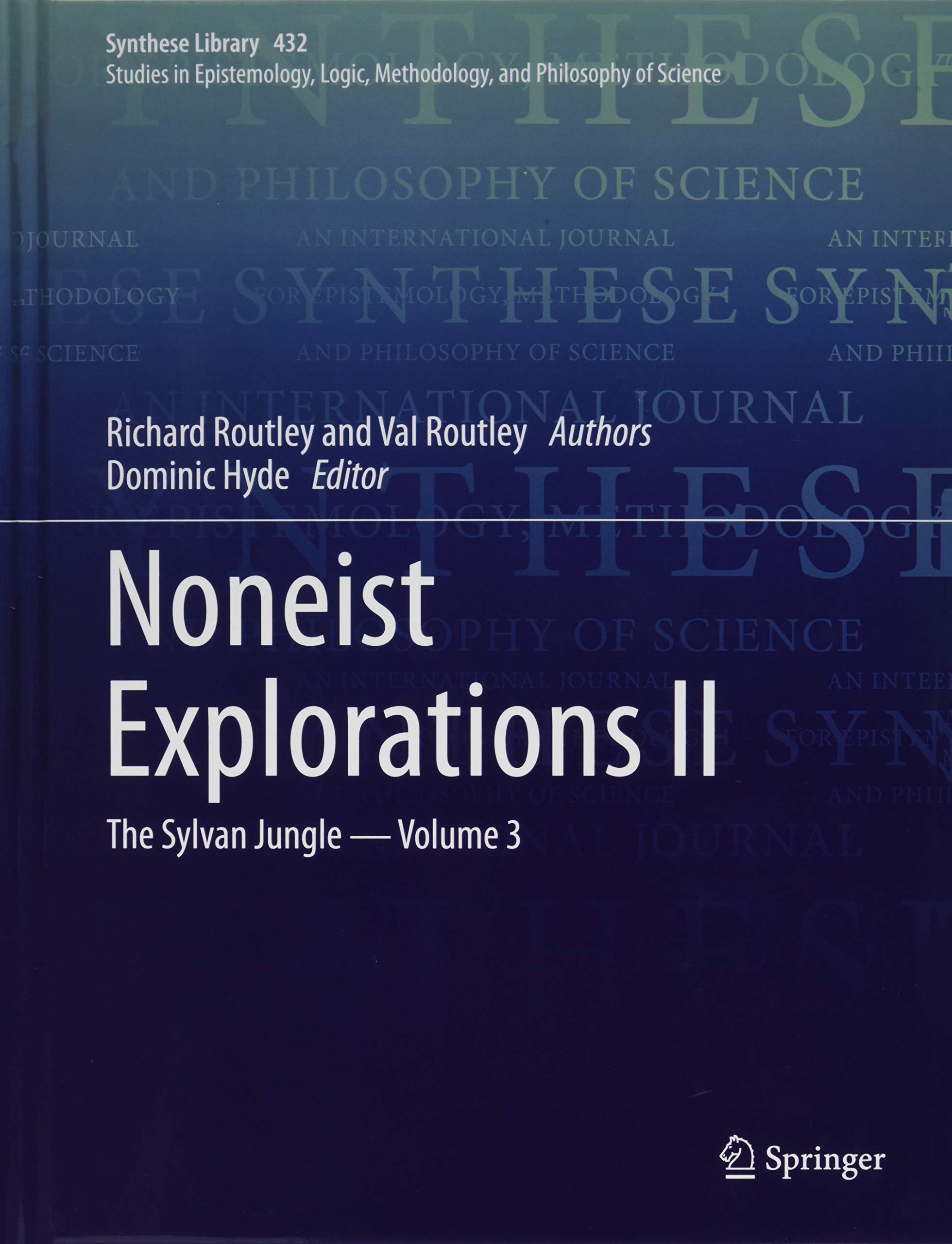 Noneist Explorations II: The Sylvan Jungle - Volume 3 by Richard ...