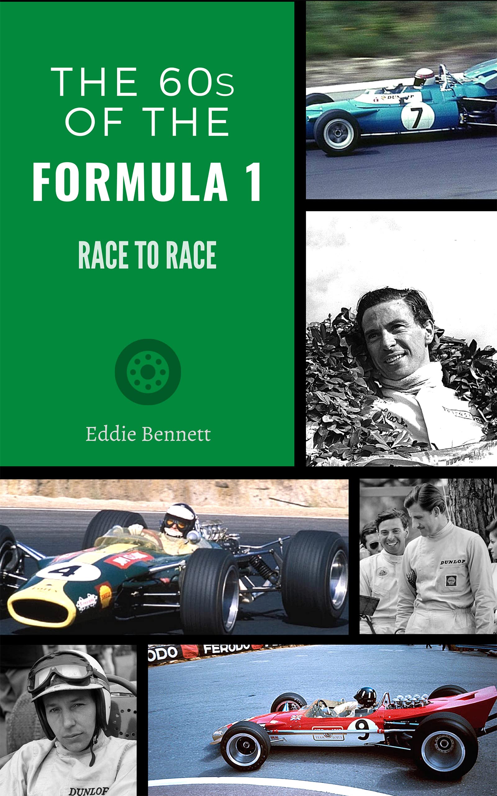 THE 60s OF THE FORMULA 1 RACE TO RACE: Jim Clark, Graham Hill, John ...
