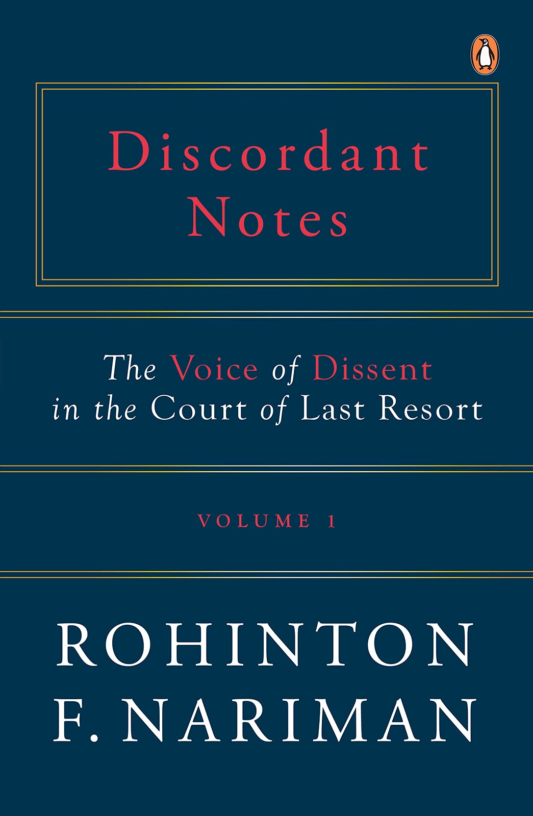 Discordant Notes, Volume 1: The Voice of Dissent in The Last Court of ...