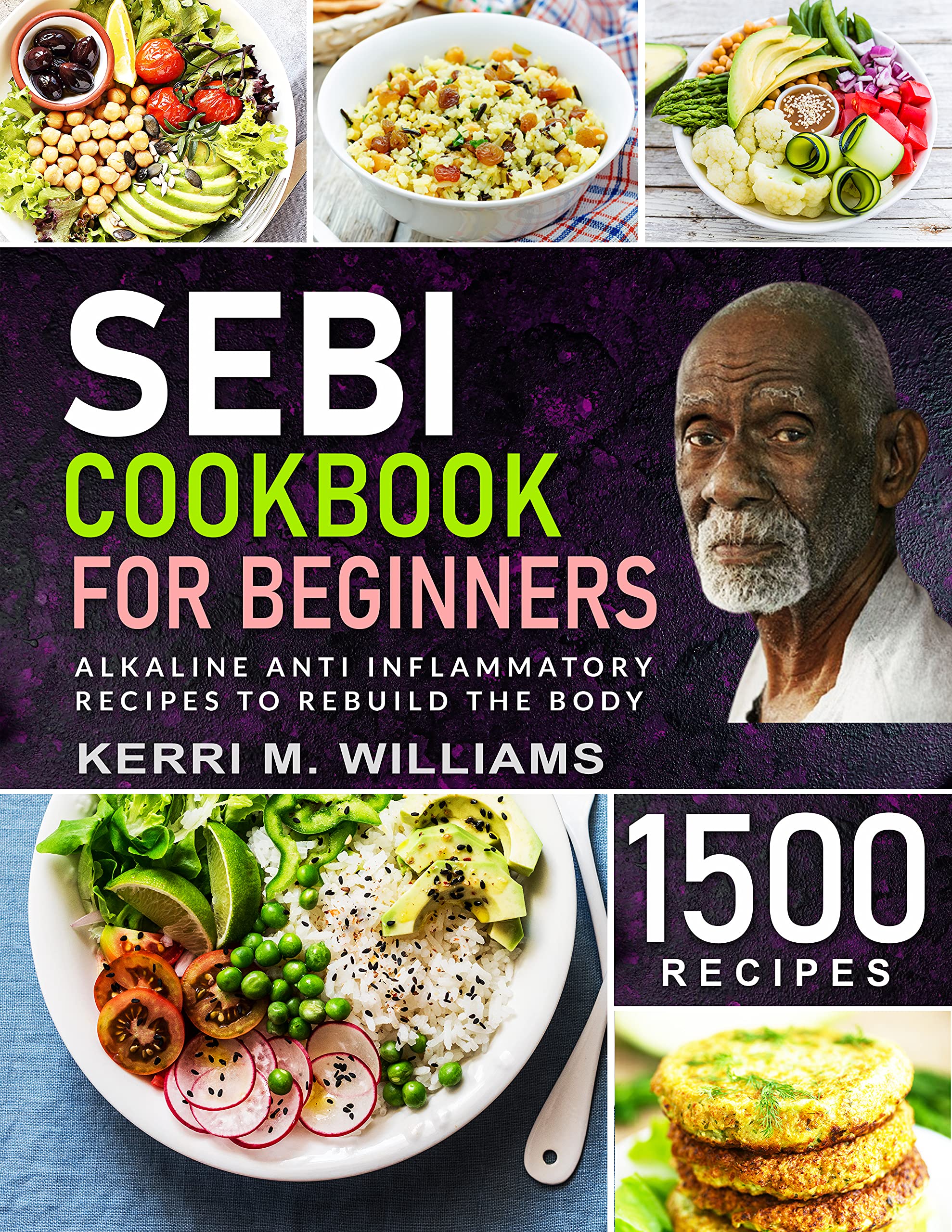 Dr. Sebi Alkaline Diet JUMBO Cookbook: Over 1500 Recipes to Expel Mucus ...