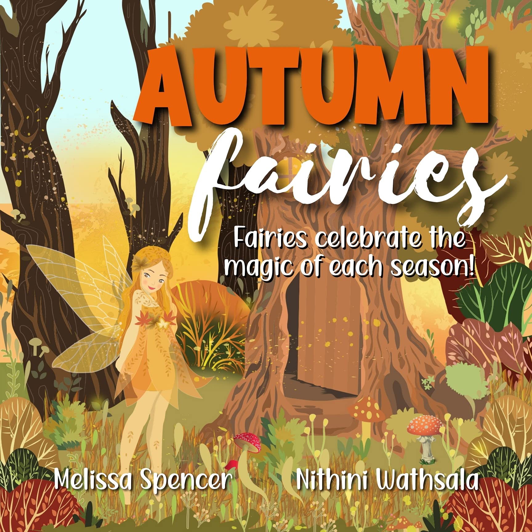 Autumn Fairies: Fairies Celebrate the Magic of Each Season Series ...