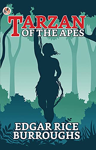 Tarzan of the Apes by Edgar Rice Burroughs | Goodreads