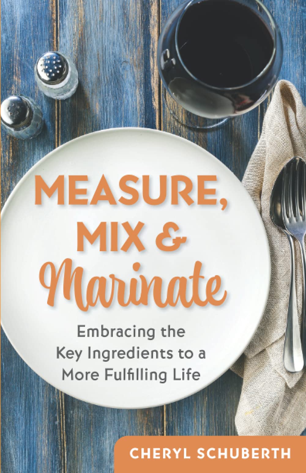 Measure, Mix & Marinate: Embracing the Key Ingredients to a More ...