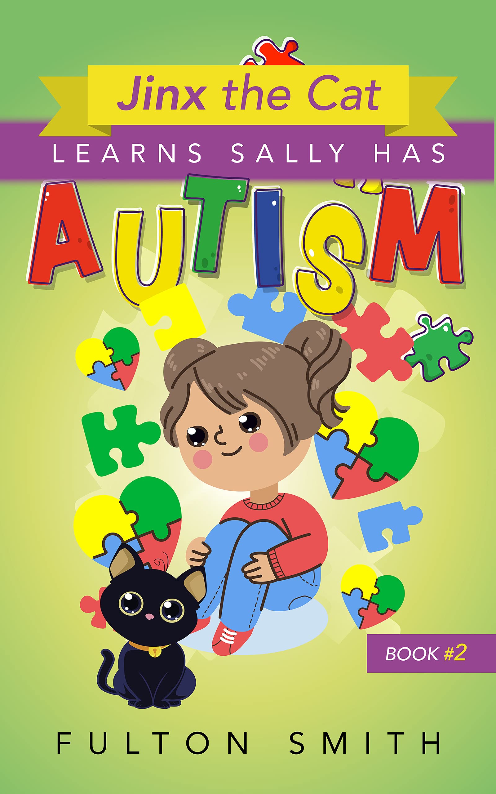 Jinx the Cat #2 - Books About Autism For Children, Teens, Kids, Adults ...