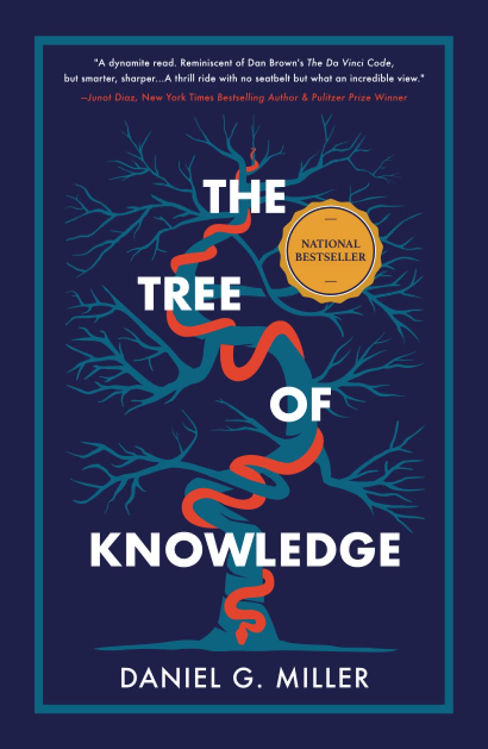 The Tree of Knowledge: A Thriller by Daniel G. Miller | Goodreads