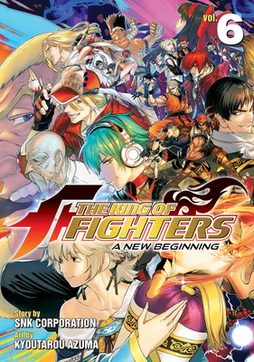 The King of Fighters ~A New Beginning~ Vol. 6 by SNK Corporation | Goodreads