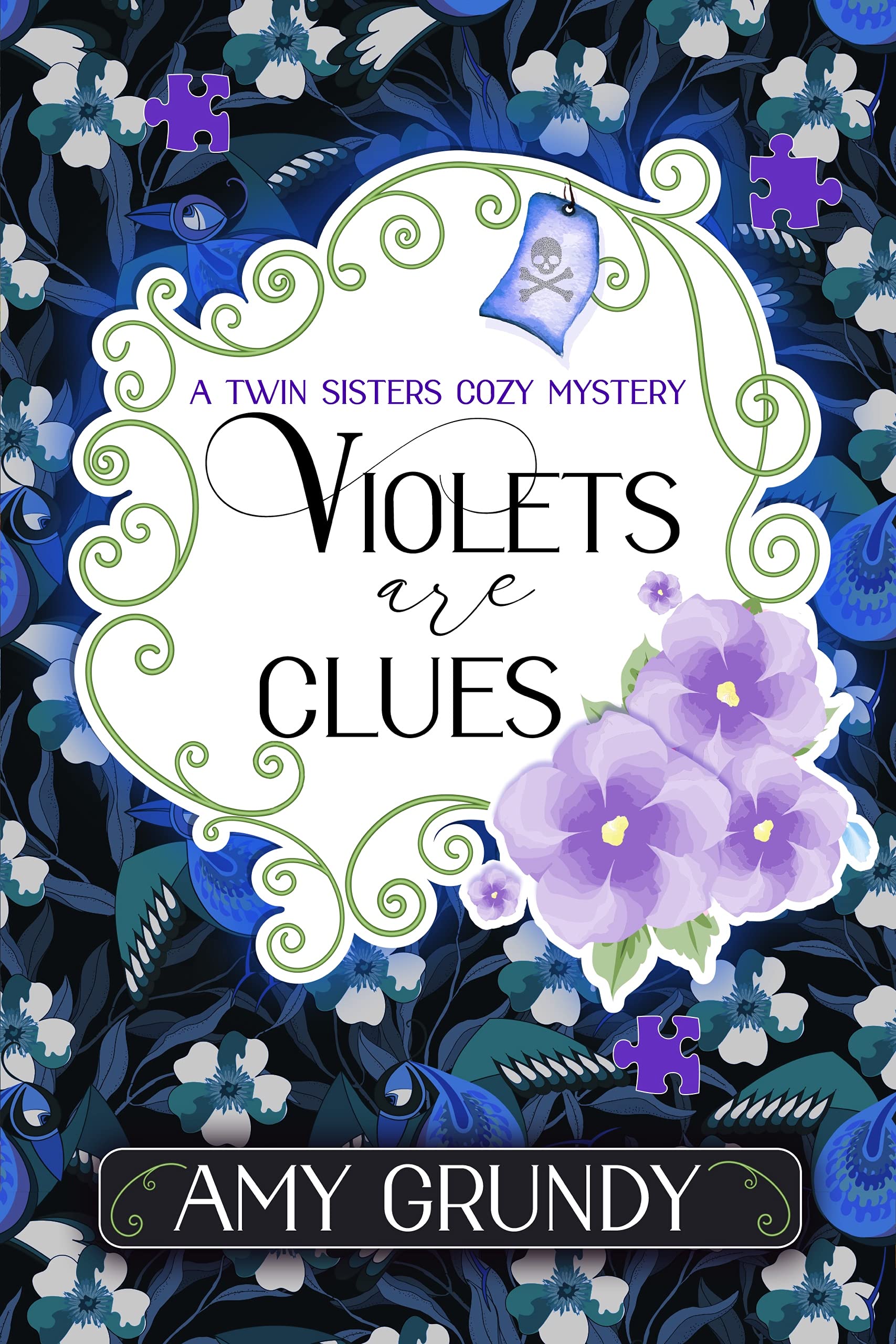 Violets Are Clues: A Twin Sisters Cozy Mystery - Book 2 by Amy Grundy ...