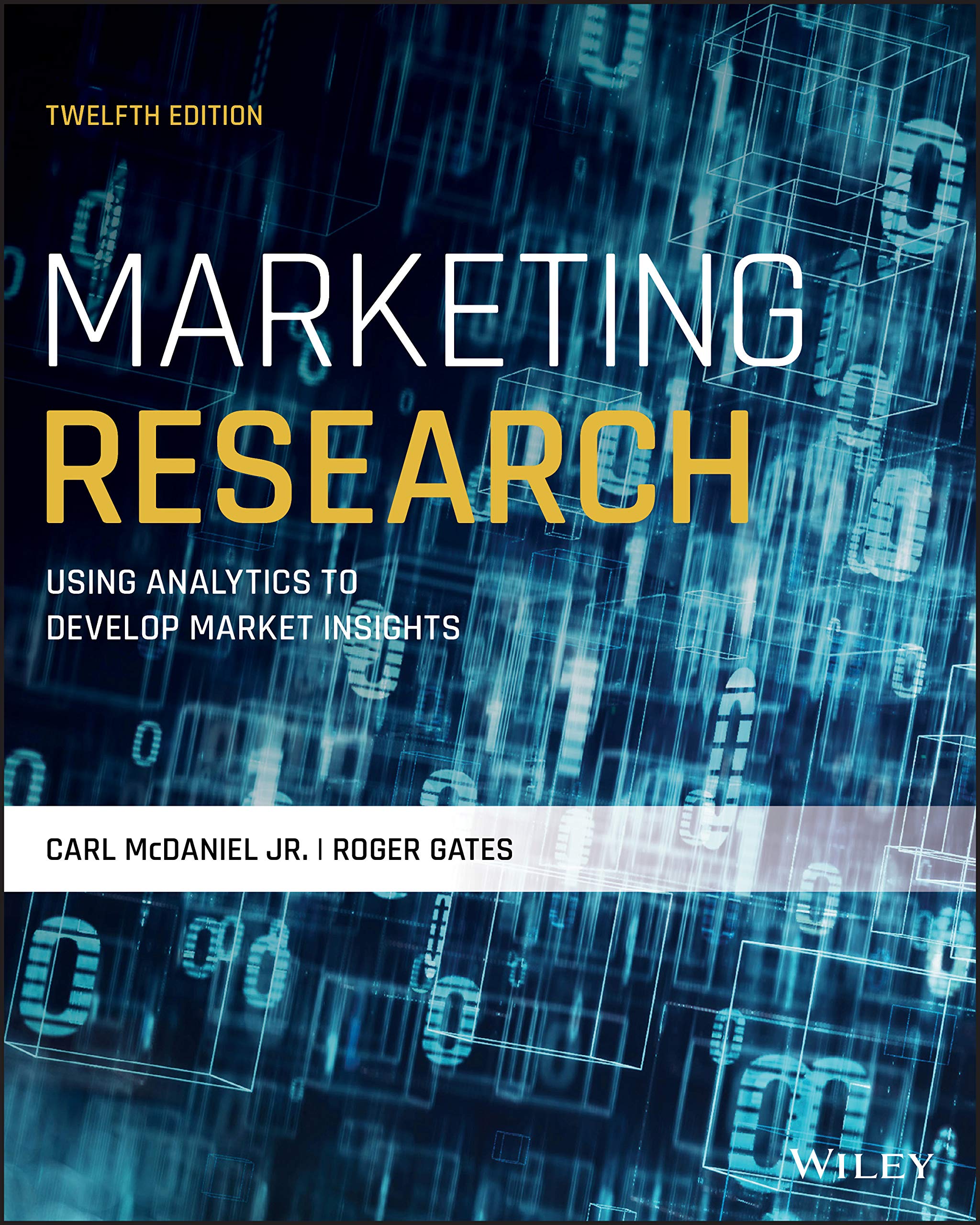 Marketing Research, 12th Edition by Carl McDaniel Jr. | Goodreads