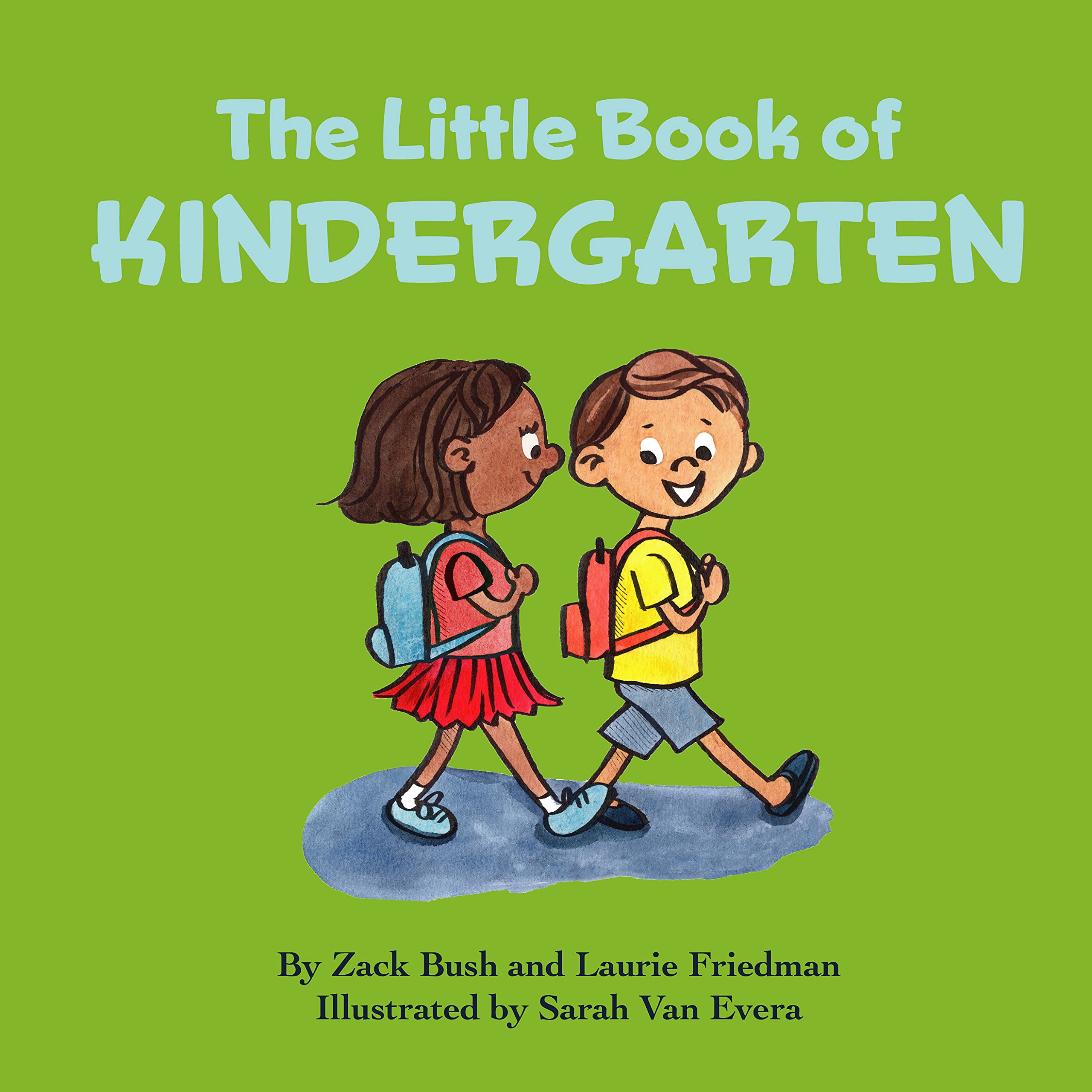 The Little Book of Kindergarten: by Zack Bush | Goodreads