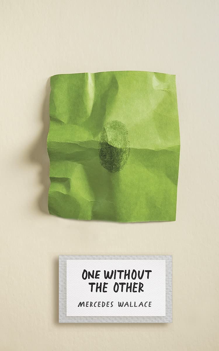 One Without The Other by Mercedes Wallace | Goodreads